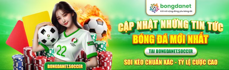 Bongdanet - Cập Nhật Kết Quả, Tỷ Số Bóng Đá Trong Ngày